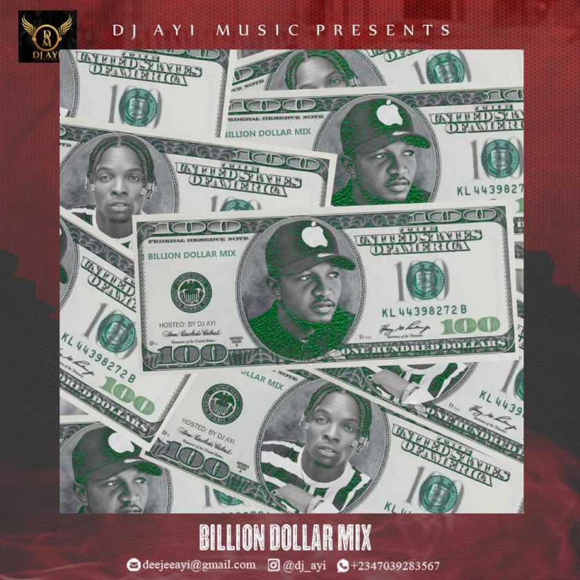 MIXTAPE: DJ Ayi - "Billion Dollar" Mix | Novice2STAR