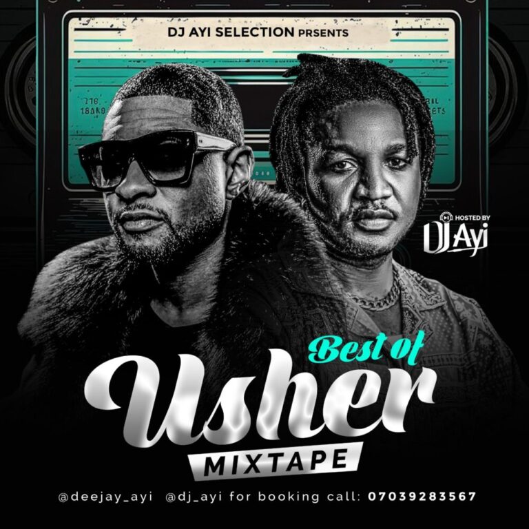 DJ Ayi Drops "Best of Usher" Mixtape – A Must-Have for R&B Lovers ...